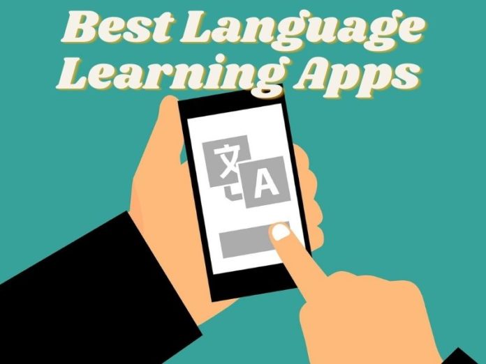 9 Best Language Learning Apps To Help You Master Foreign Languages